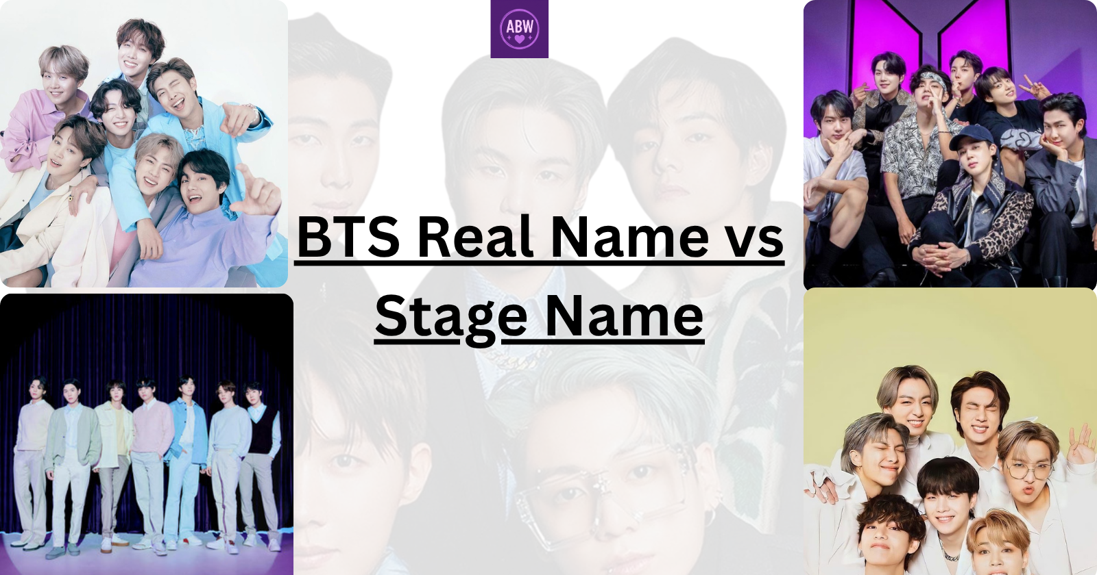 BTS Real Names and Stage Names [Meaning Explained]